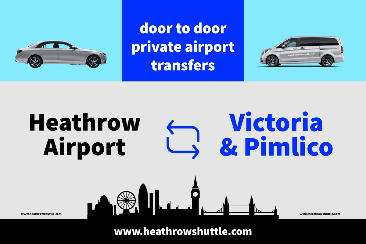 Heathrow Airport to London Victoria Transfers